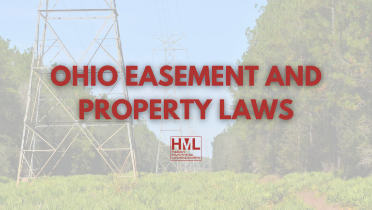 Easements & Property Rights in Ohio | HML Law